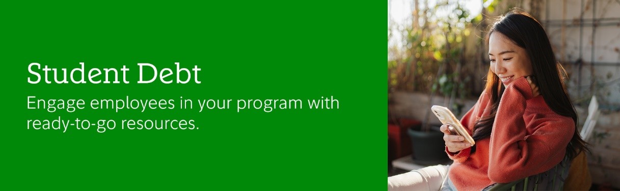 Student Debt Program Benefits and Resources